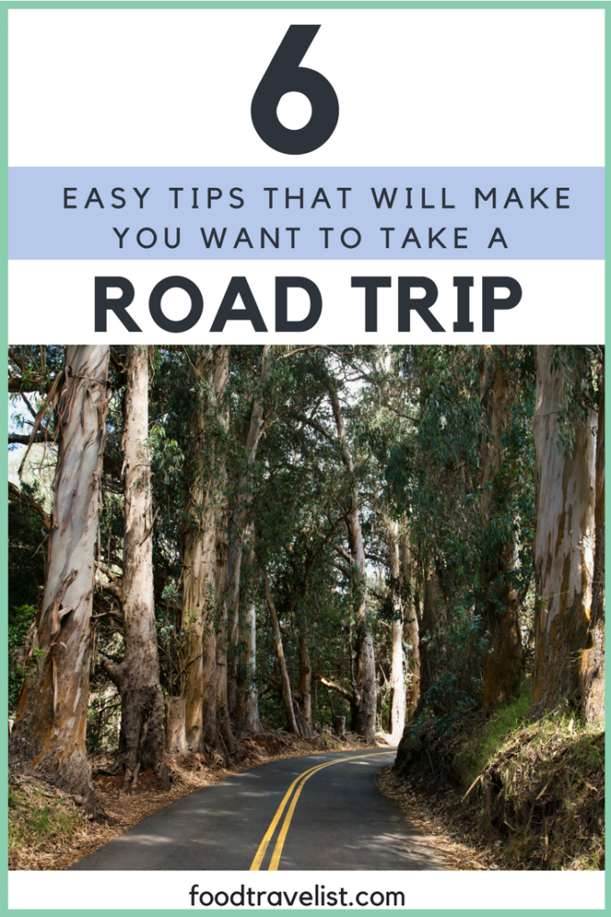 6 Easy Tips That Will Make You Want To Take A Road Trip Now