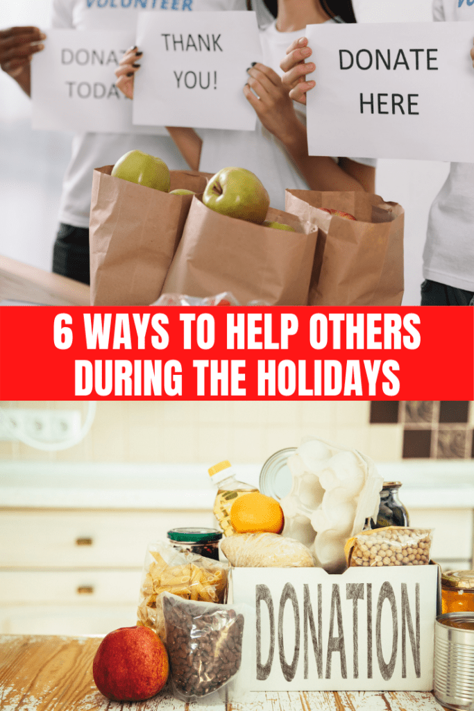 6 Ways To Help Others This Holiday Season